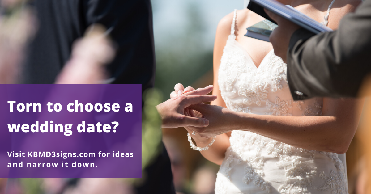Torn When to Set Your Wedding Date? • KBM D3signs
